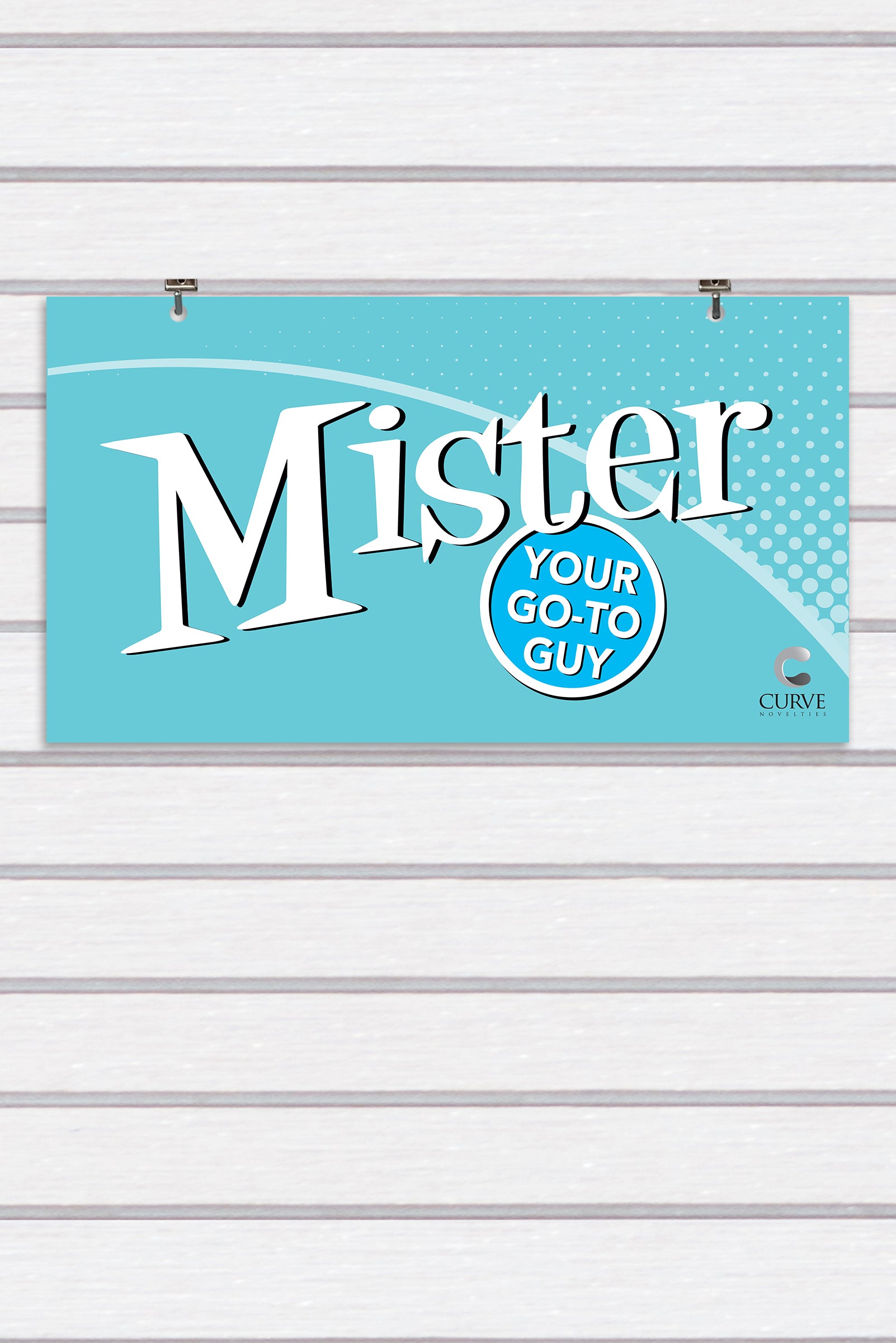 Mister Display Sign – XR Brands